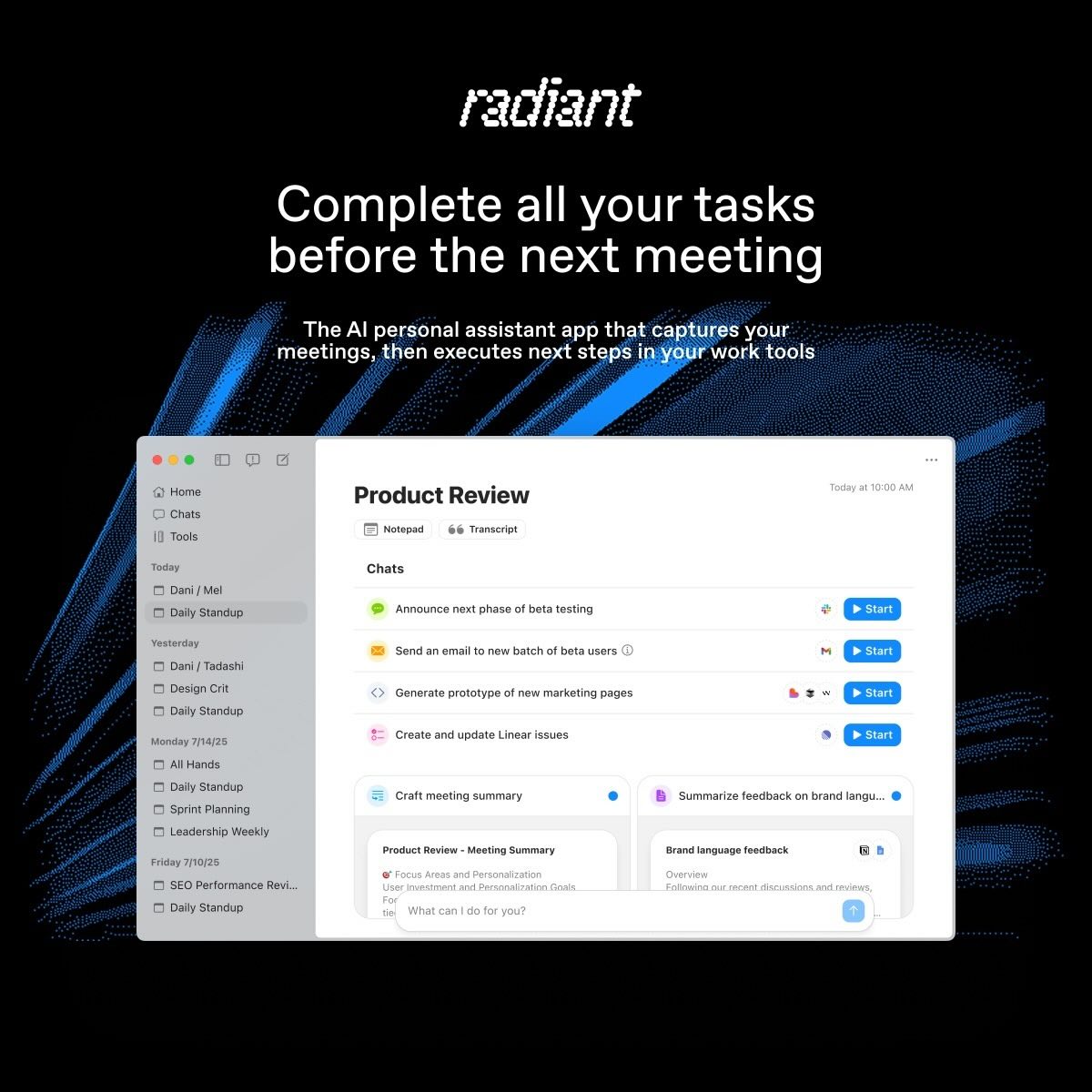 Radiant: AI Meeting Assistant That Completes Tasks Across Your Tools